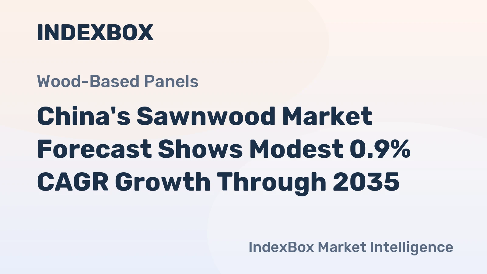 China's Sawnwood Market Forecast Shows Modest 0.9% CAGR Growth Through 2035