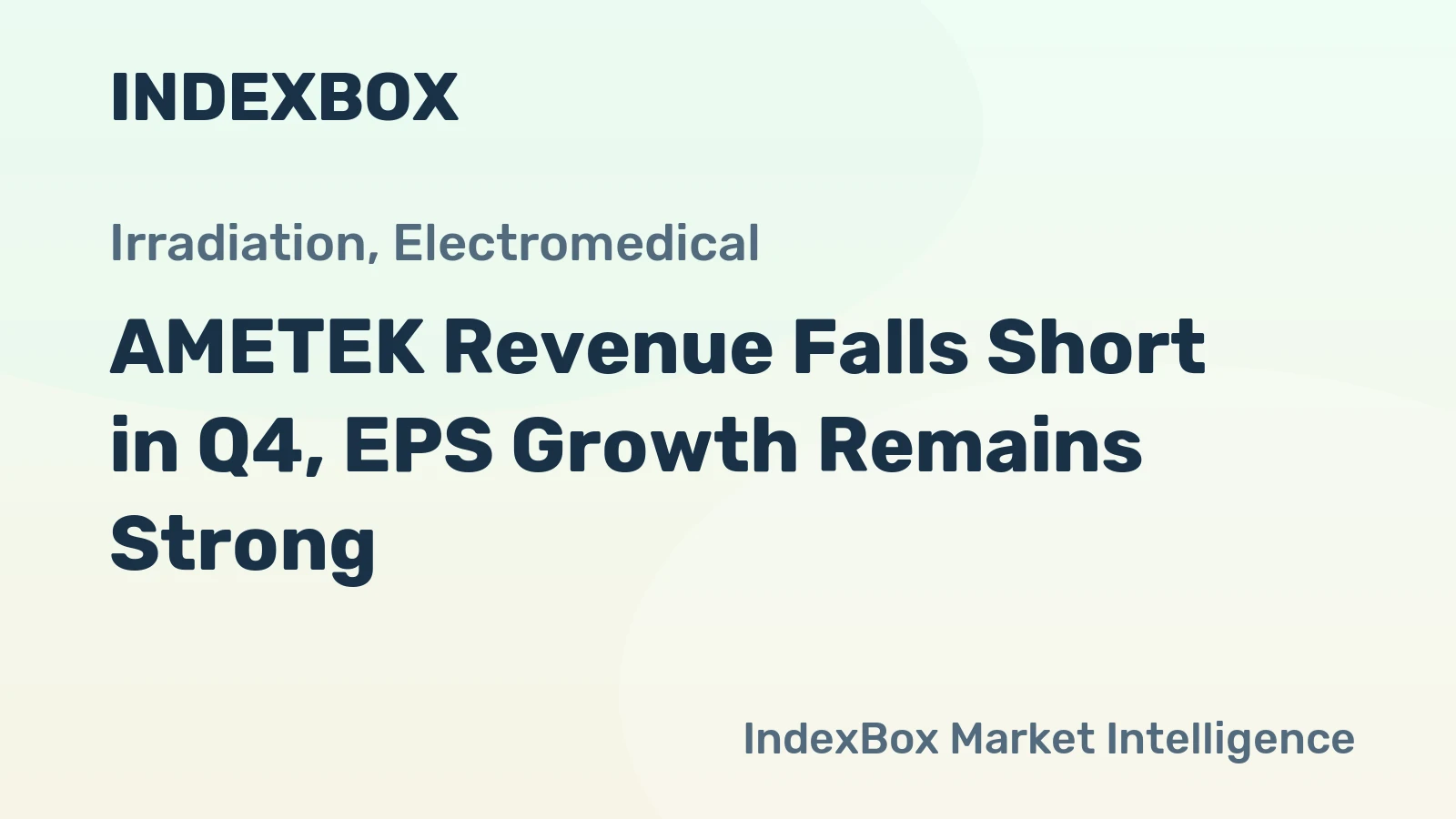 AMETEK Revenue Falls Short in Q4, EPS Growth Remains Strong