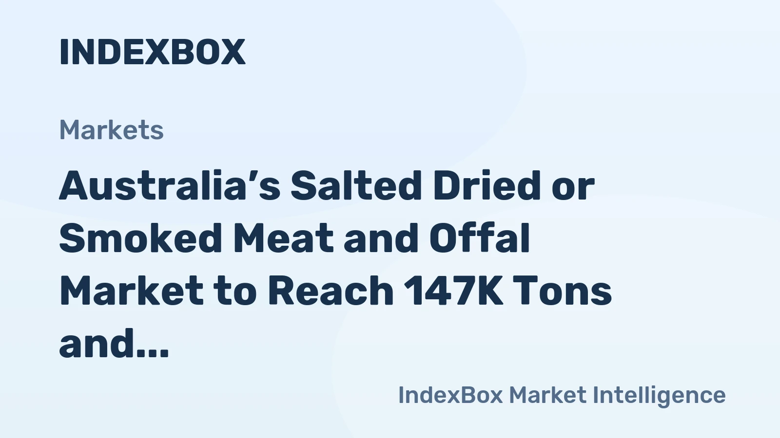 Australia’s Salted Dried or Smoked Meat and Offal Market to Reach 147K Tons and $895M by 2035