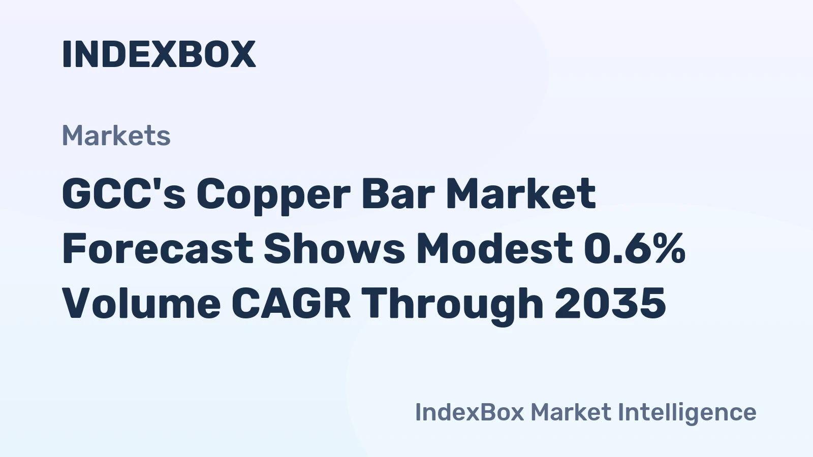 GCC's Copper Bar Market Forecast Shows Modest 0.6% Volume CAGR Through 2035