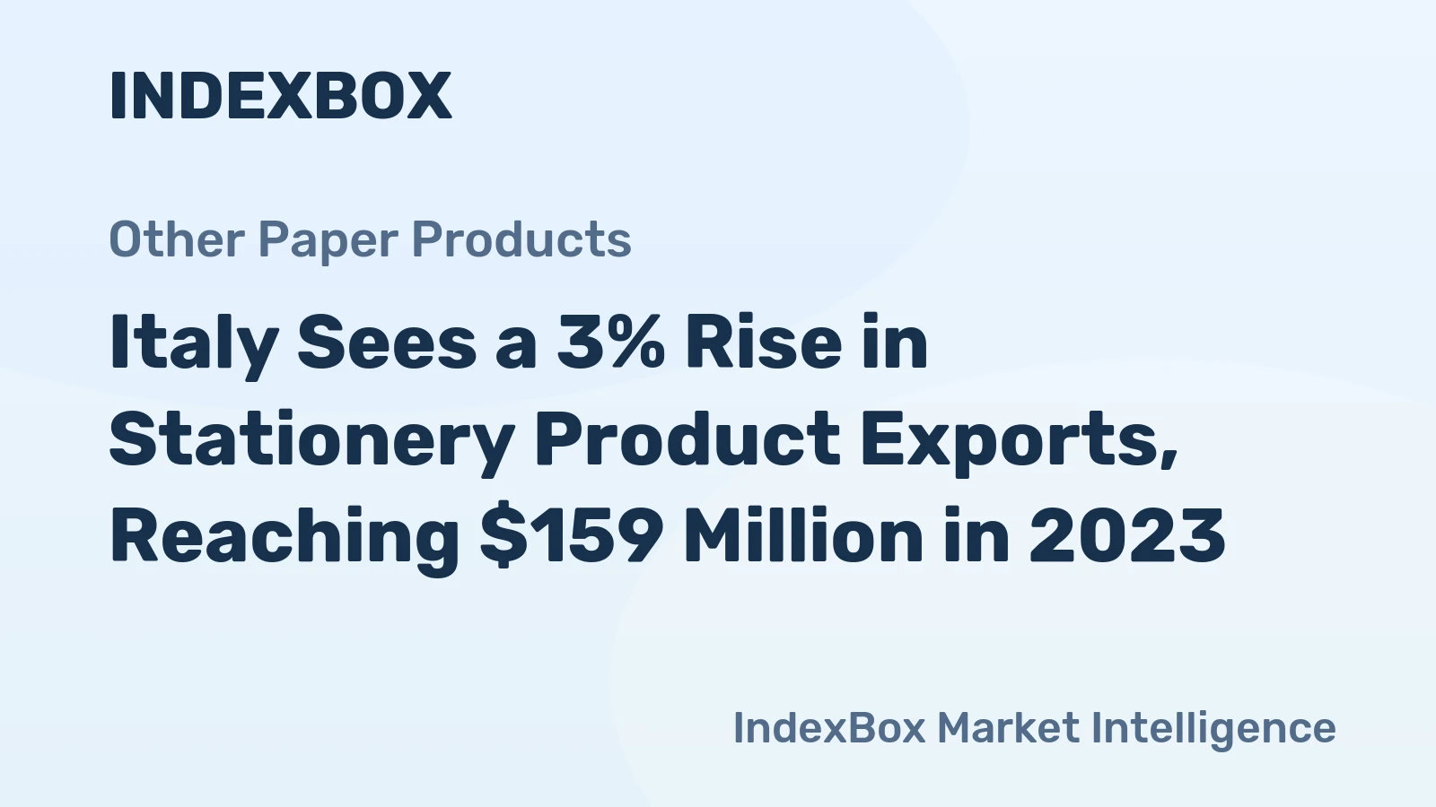 Italy Sees a 3% Rise in Stationery Product Exports, Reaching $159 Million in 2023