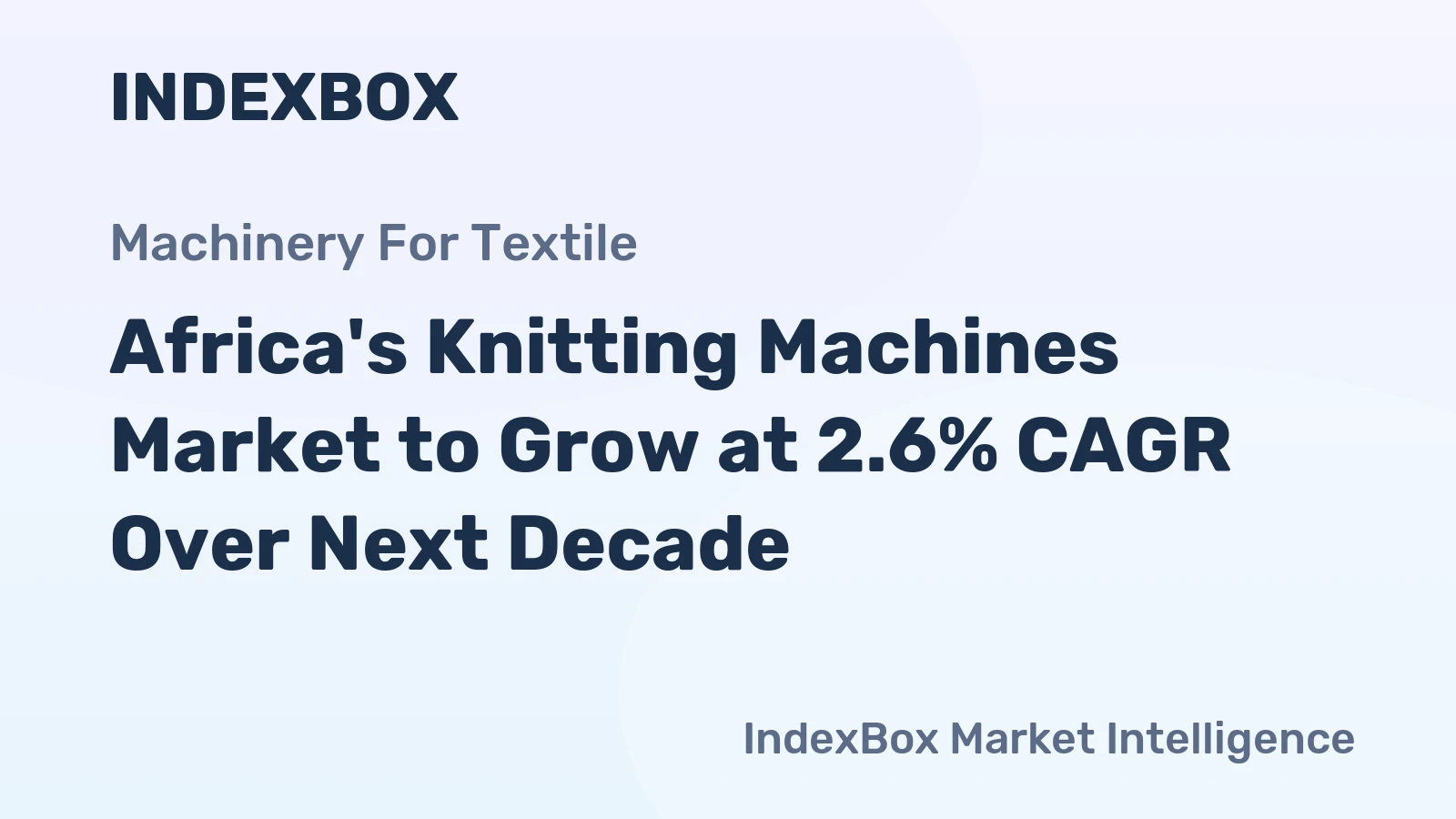 Africa's Knitting Machines Market to Grow at 2.6% CAGR Over Next Decade