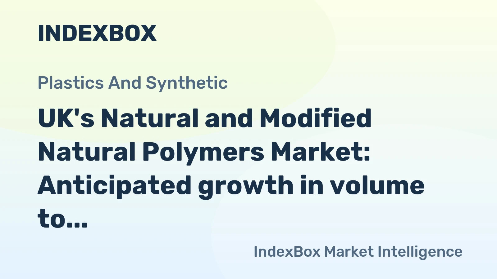 UK's Natural and Modified Natural Polymers Market: Anticipated growth in volume to 165K tons and value to $6.2B by 2035
