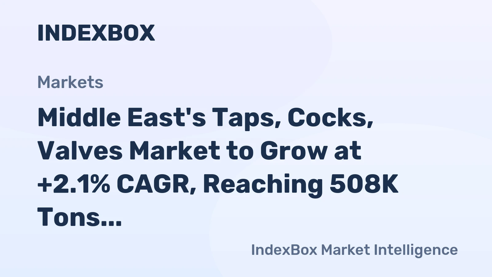 Middle East's Taps, Cocks, Valves Market to Grow at +2.1% CAGR, Reaching 508K Tons by 2035