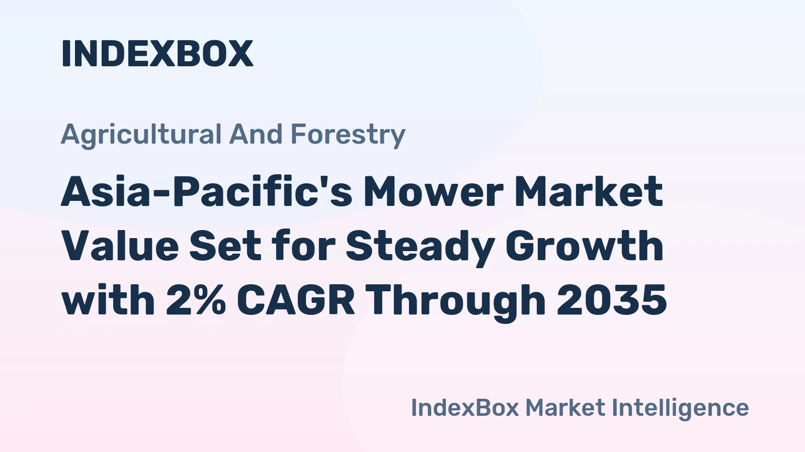 Asia-Pacific's Mower Market Value Set for Steady Growth with 2% CAGR Through 2035