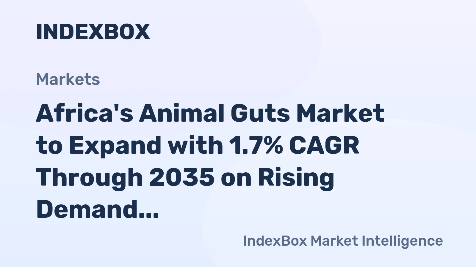 Africa's Animal Guts Market to Expand with 1.7% CAGR Through 2035 on Rising Demand