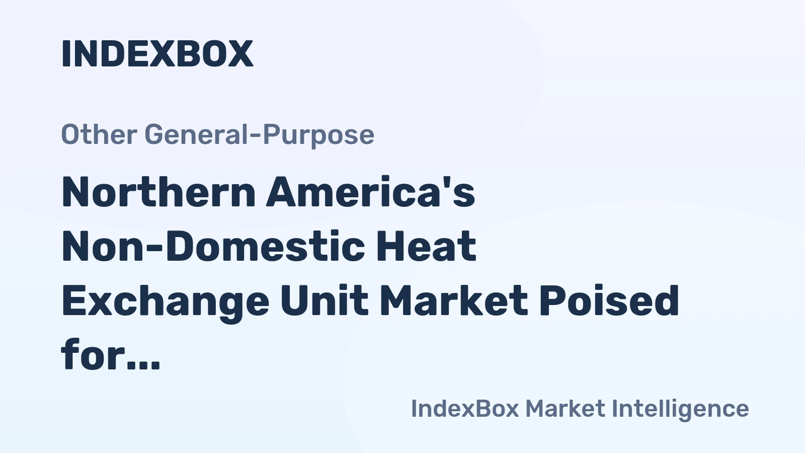 Northern America's Non-Domestic Heat Exchange Unit Market Poised for 4.3% CAGR Growth Through 2035