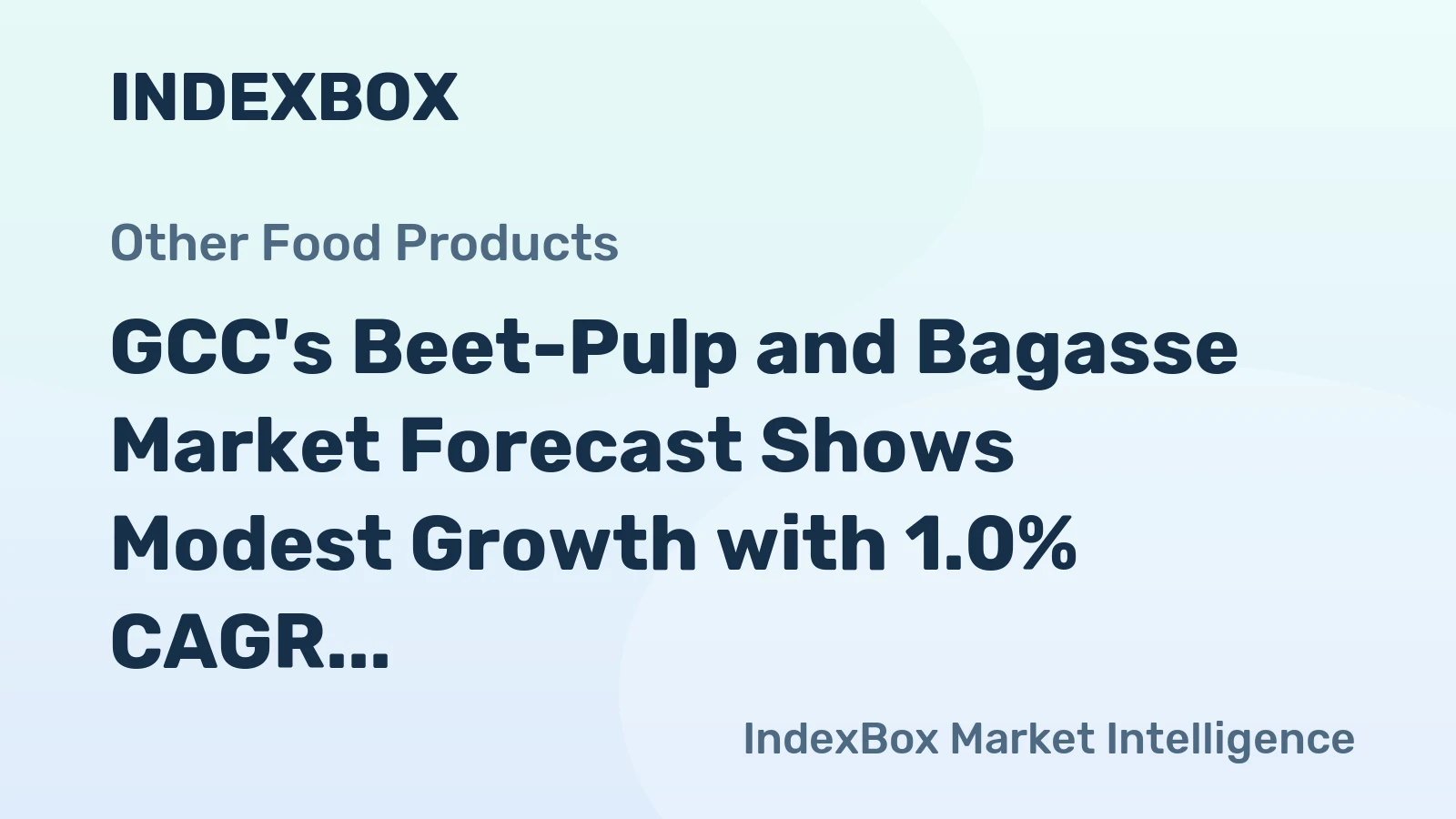 GCC's Beet-Pulp and Bagasse Market Forecast Shows Modest Growth with 1.0% CAGR Through 2035