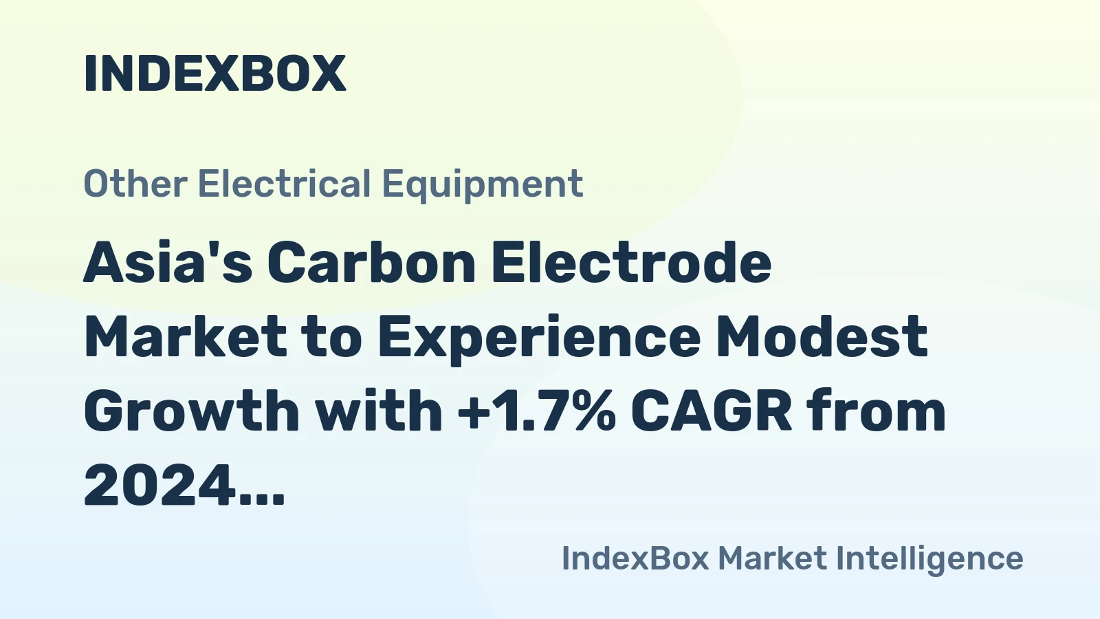 Asia's Carbon Electrode Market to Experience Modest Growth with +1.7% CAGR from 2024 to 2035