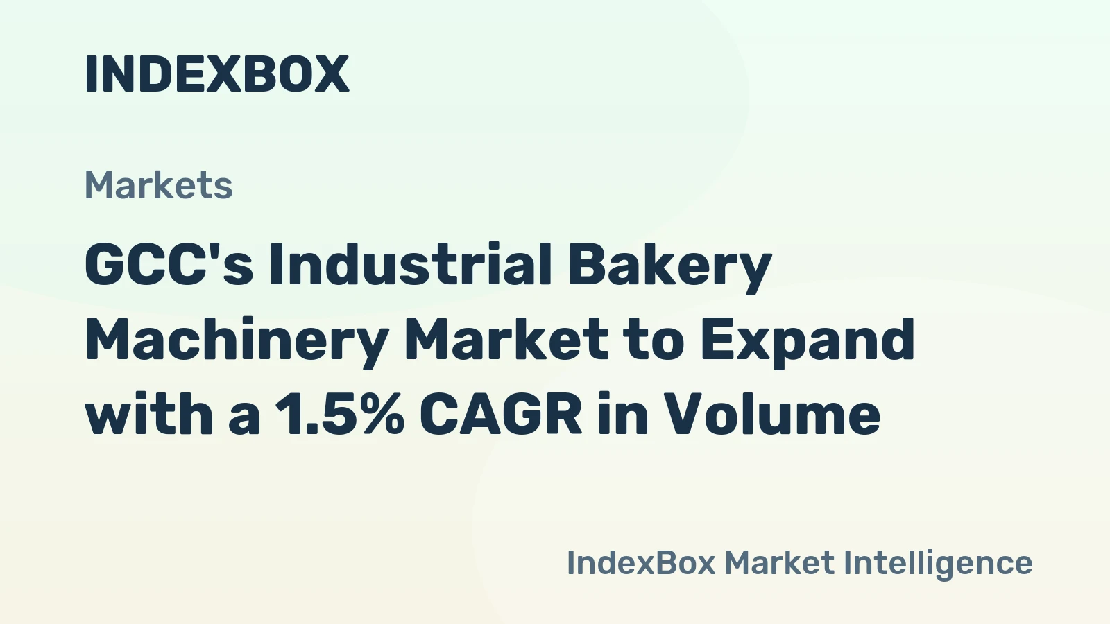 GCC's Industrial Bakery Machinery Market to Expand with a 1.5% CAGR in Volume