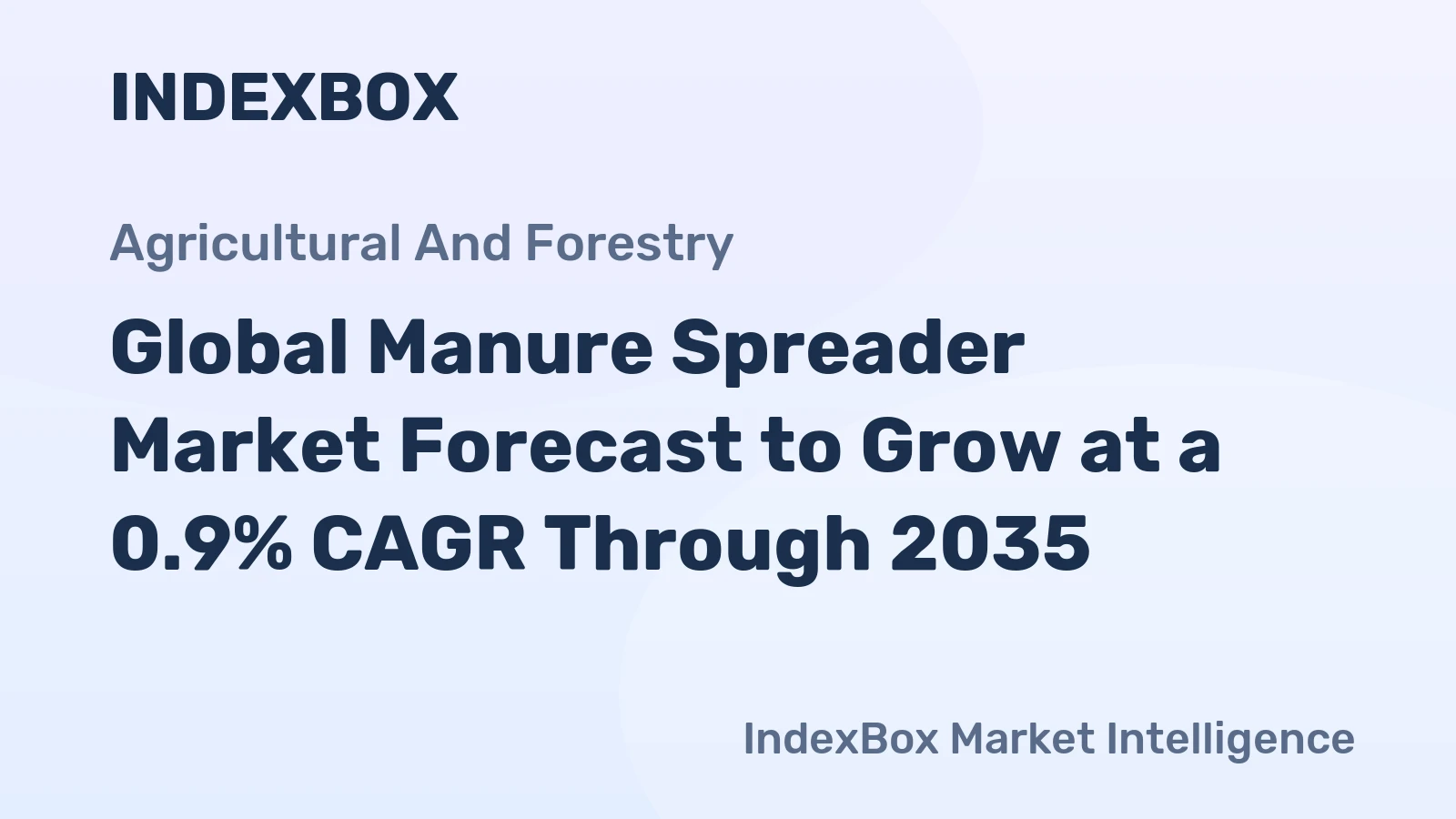 Global Manure Spreader Market Forecast to Grow at a 0.9% CAGR Through 2035