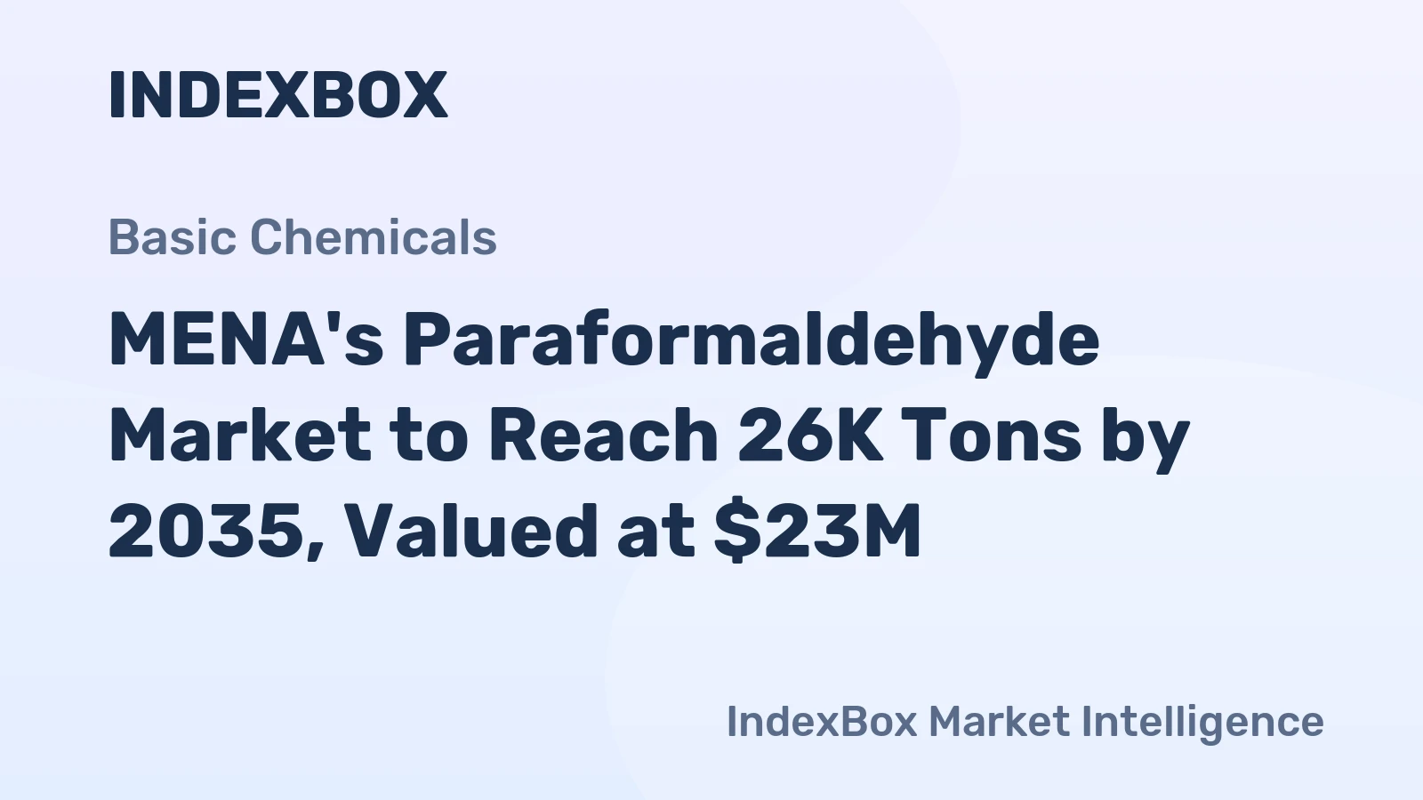 MENA's Paraformaldehyde Market to Reach 26K Tons by 2035, Valued at $23M