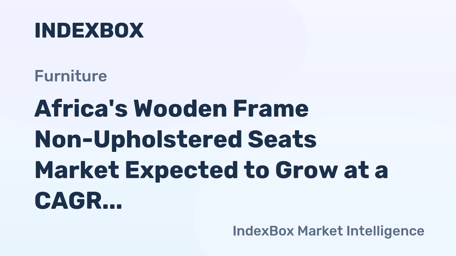 Africa's Wooden Frame Non-Upholstered Seats Market Expected to Grow at a CAGR of +0.5% from 2024 to 2035
