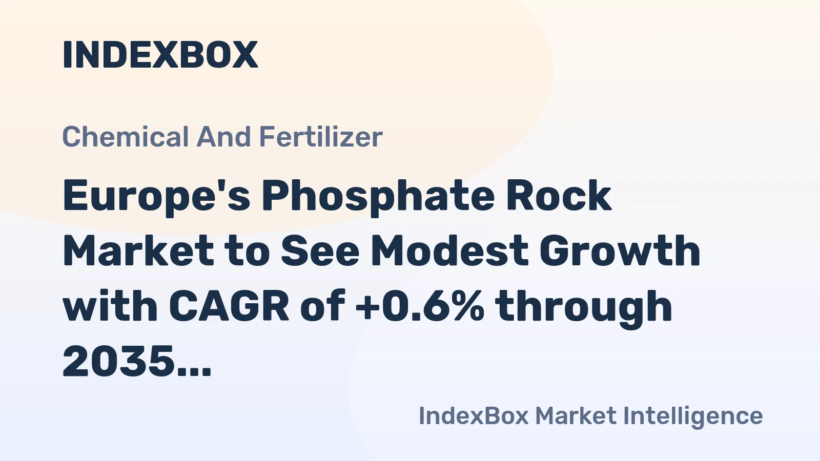 Europe's Phosphate Rock Market to See Modest Growth with CAGR of +0.6% through 2035