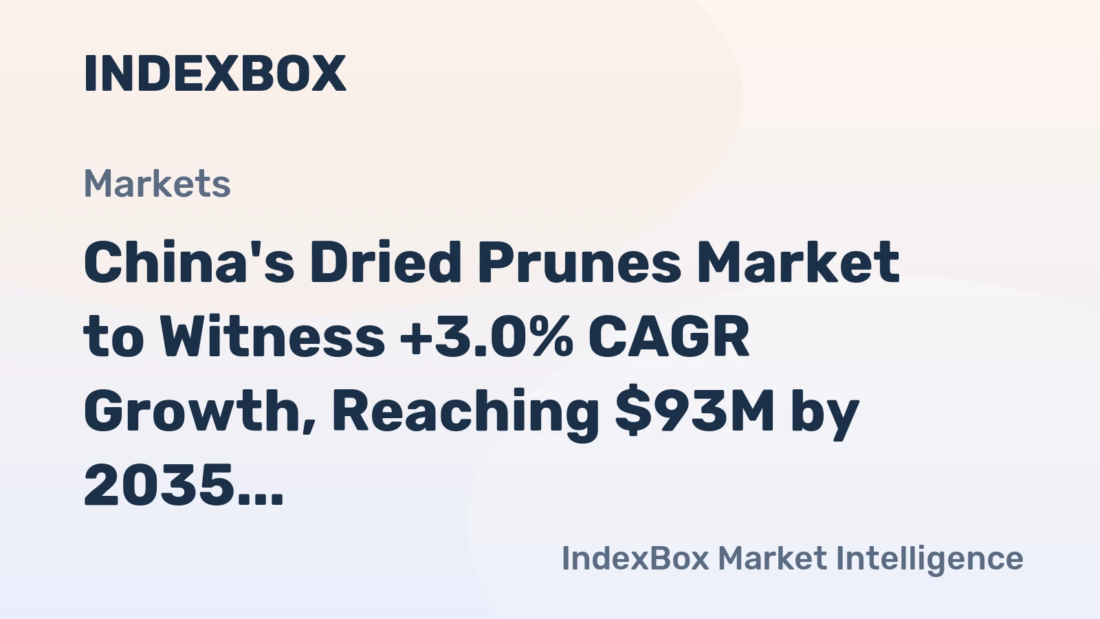 China's Dried Prunes Market to Witness +3.0% CAGR Growth, Reaching $93M by 2035