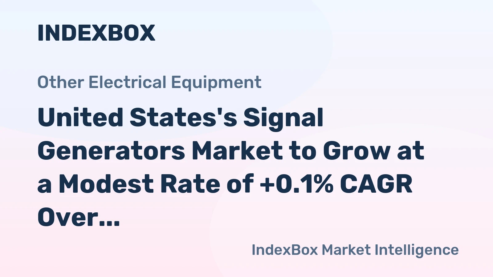 United States's Signal Generators Market to Grow at a Modest Rate of +0.1% CAGR Over the Next Decade