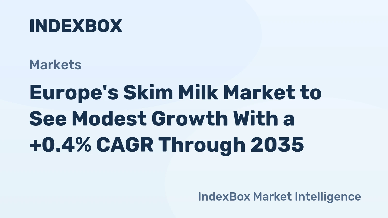 Europe's Skim Milk Market to See Modest Growth With a +0.4% CAGR Through 2035