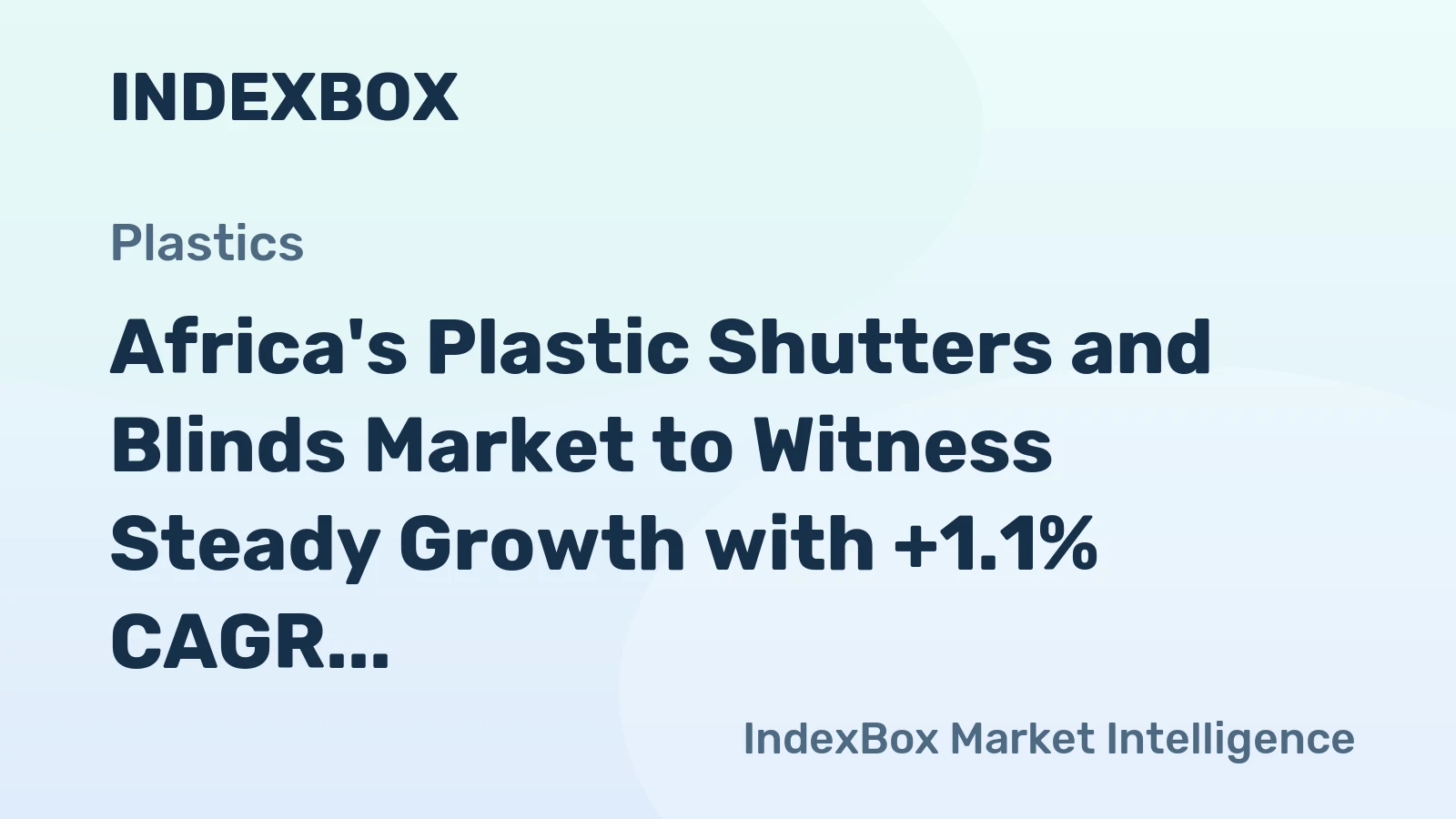 Africa's Plastic Shutters and Blinds Market to Witness Steady Growth with +1.1% CAGR until 2035