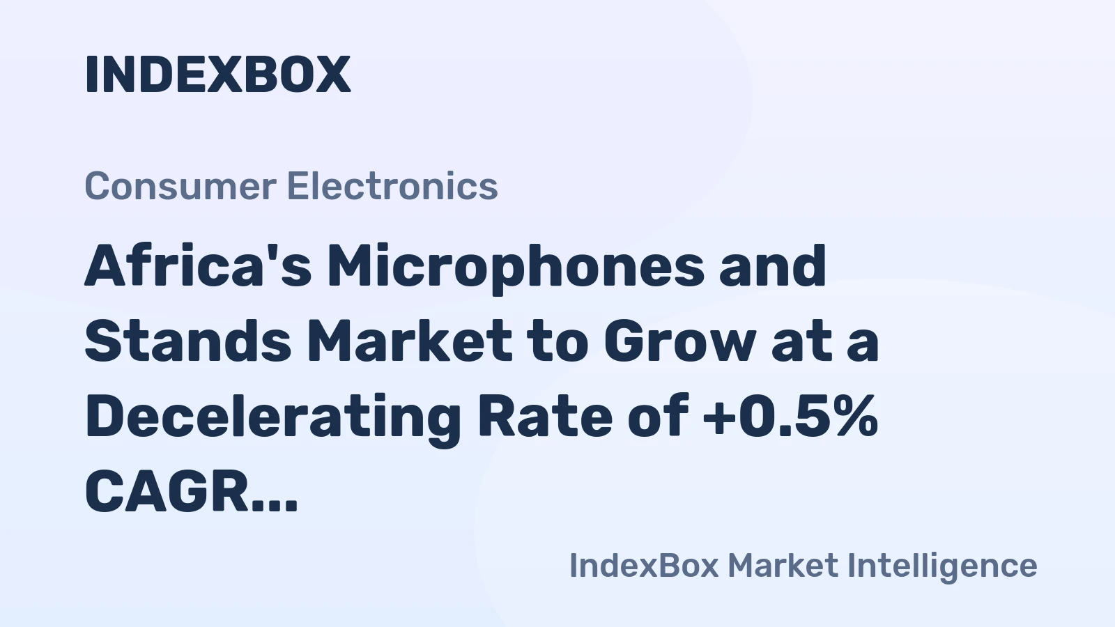 Africa's Microphones and Stands Market to Grow at a Decelerating Rate of +0.5% CAGR, Expected to Reach $559M by 2035