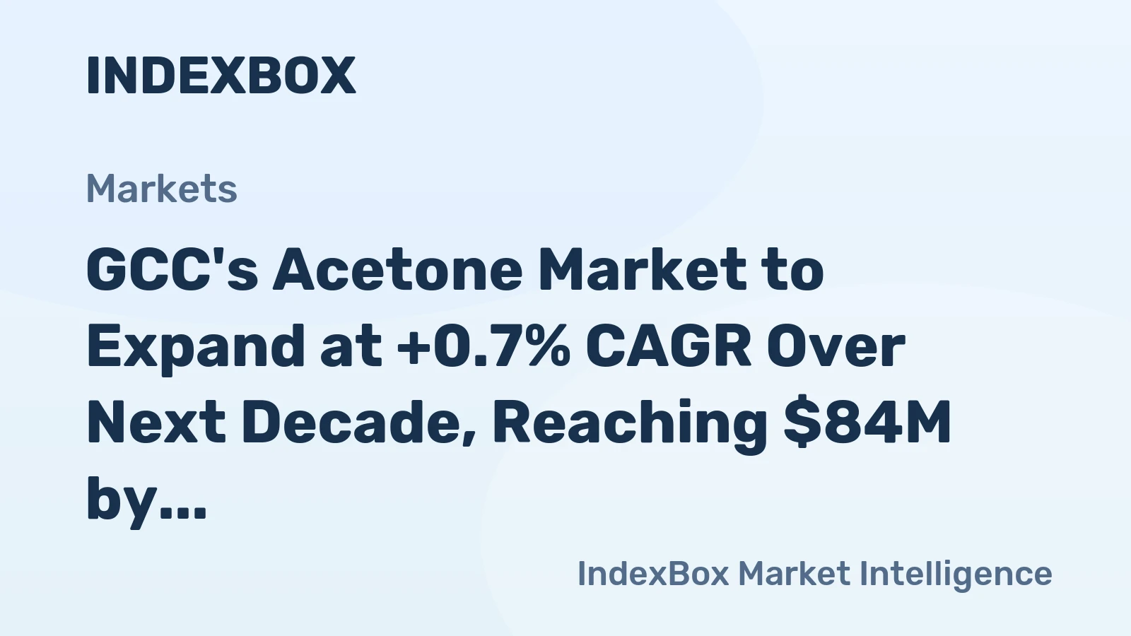 GCC's Acetone Market to Expand at +0.7% CAGR Over Next Decade, Reaching $84M by 2035