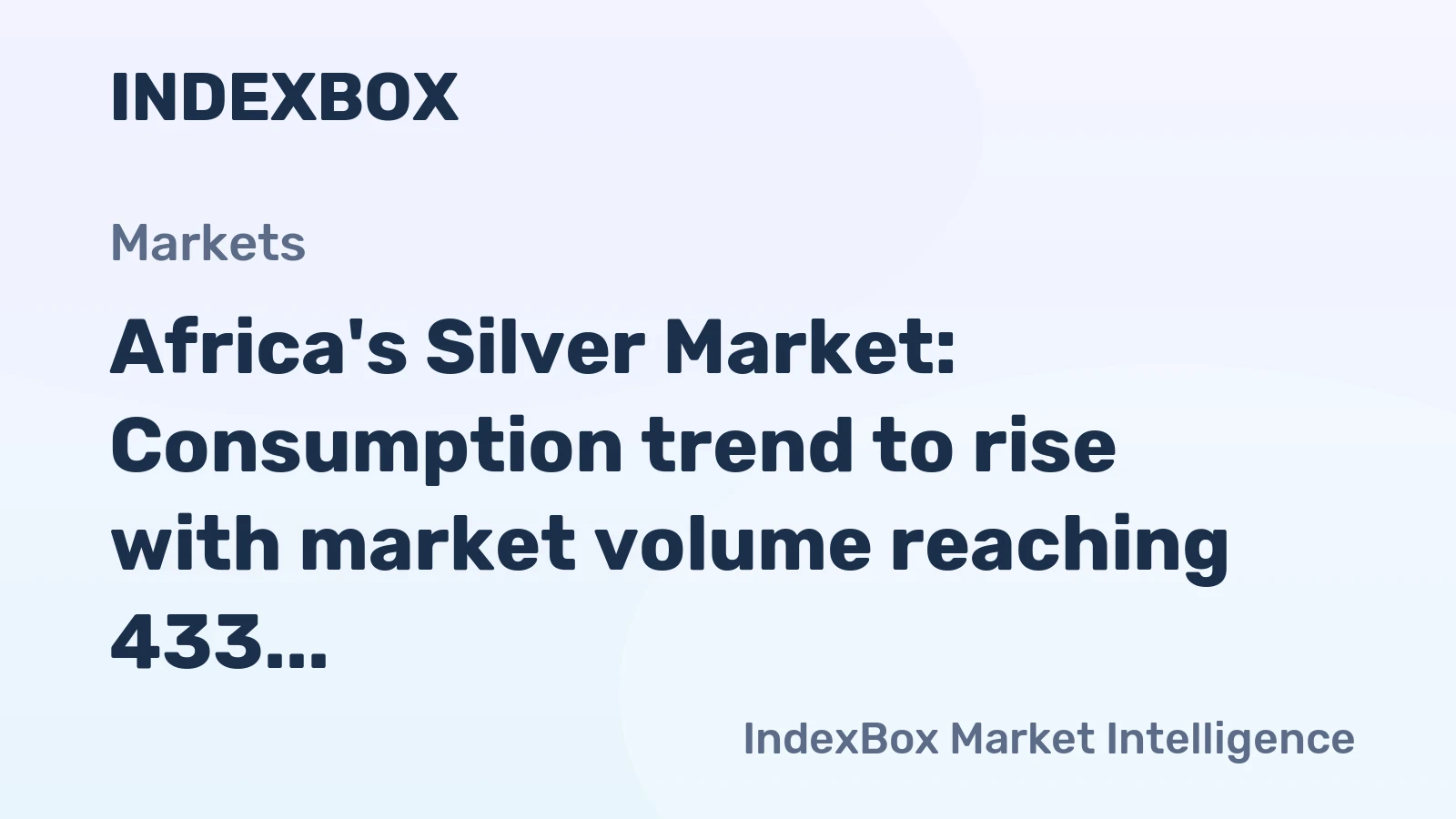 Africa's Silver Market: Consumption trend to rise with market volume reaching 433 tons by 2035 and market value set to reach $346M