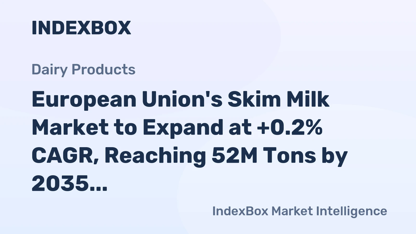 European Union's Skim Milk Market to Expand at +0.2% CAGR, Reaching 52M Tons by 2035