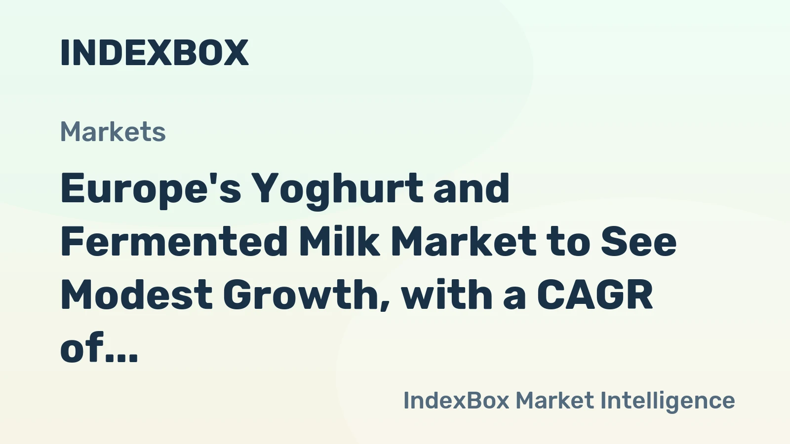 Europe's Yoghurt and Fermented Milk Market to See Modest Growth, with a CAGR of +1.1% from 2024 to 2035