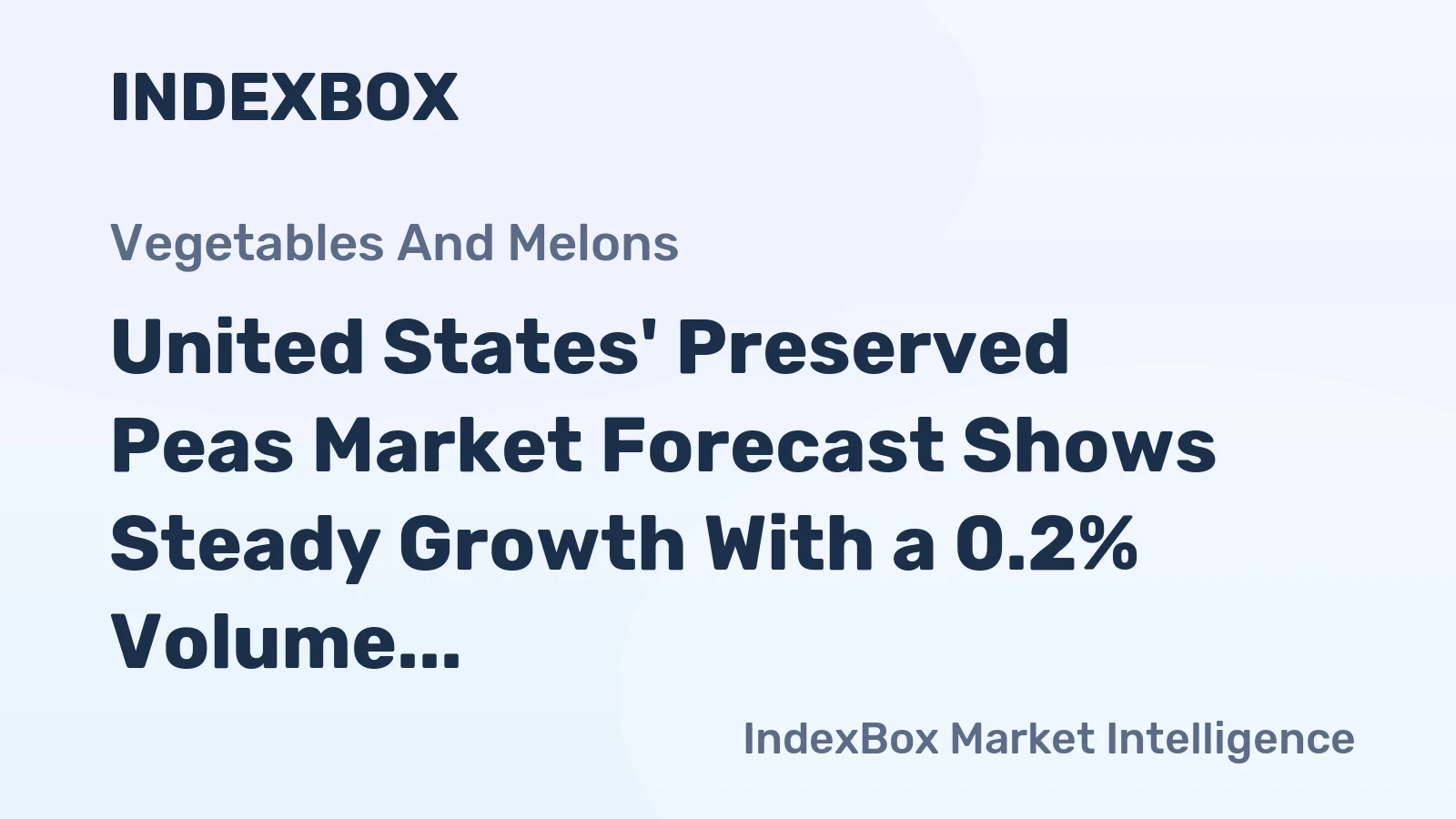 United States' Preserved Peas Market Forecast Shows Steady Growth With a 0.2% Volume CAGR Through 2035