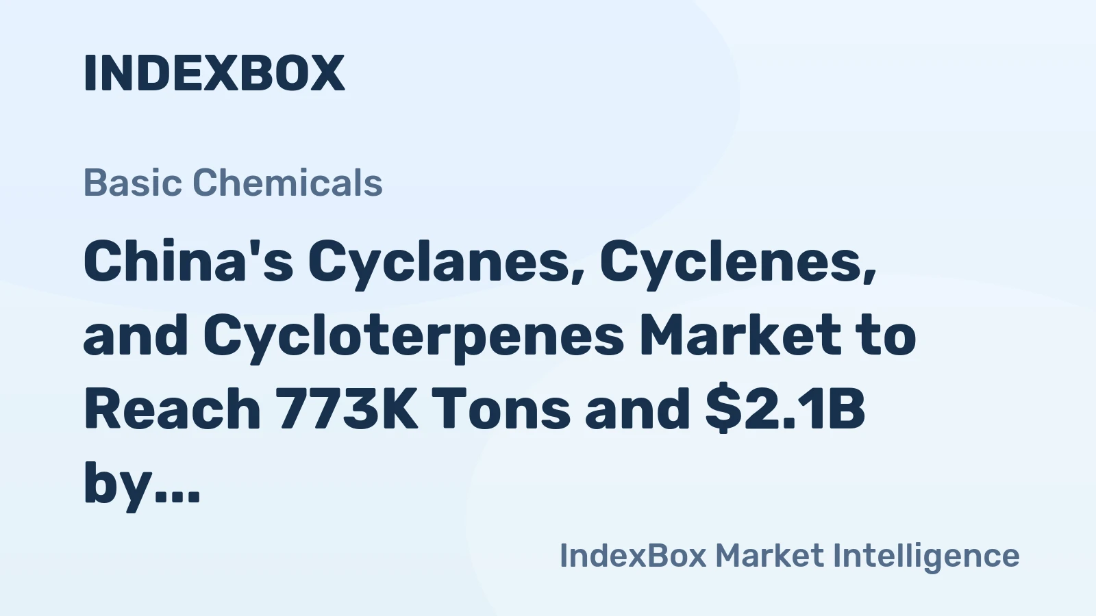 China's Cyclanes, Cyclenes, and Cycloterpenes Market to Reach 773K Tons and $2.1B by 2035