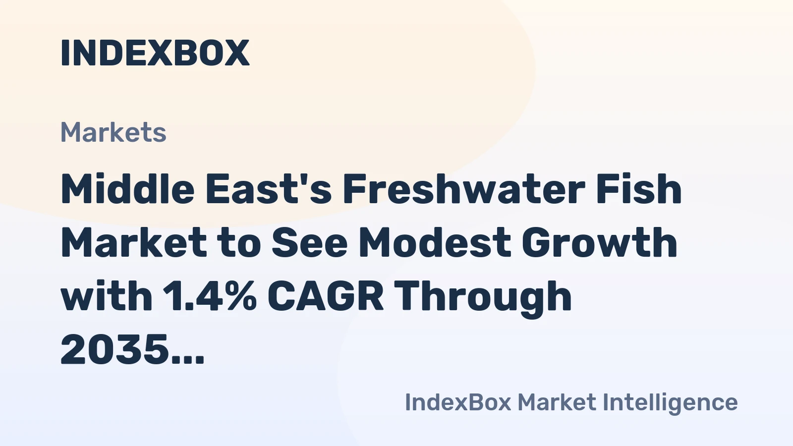 Middle East's Freshwater Fish Market to See Modest Growth with 1.4% CAGR Through 2035