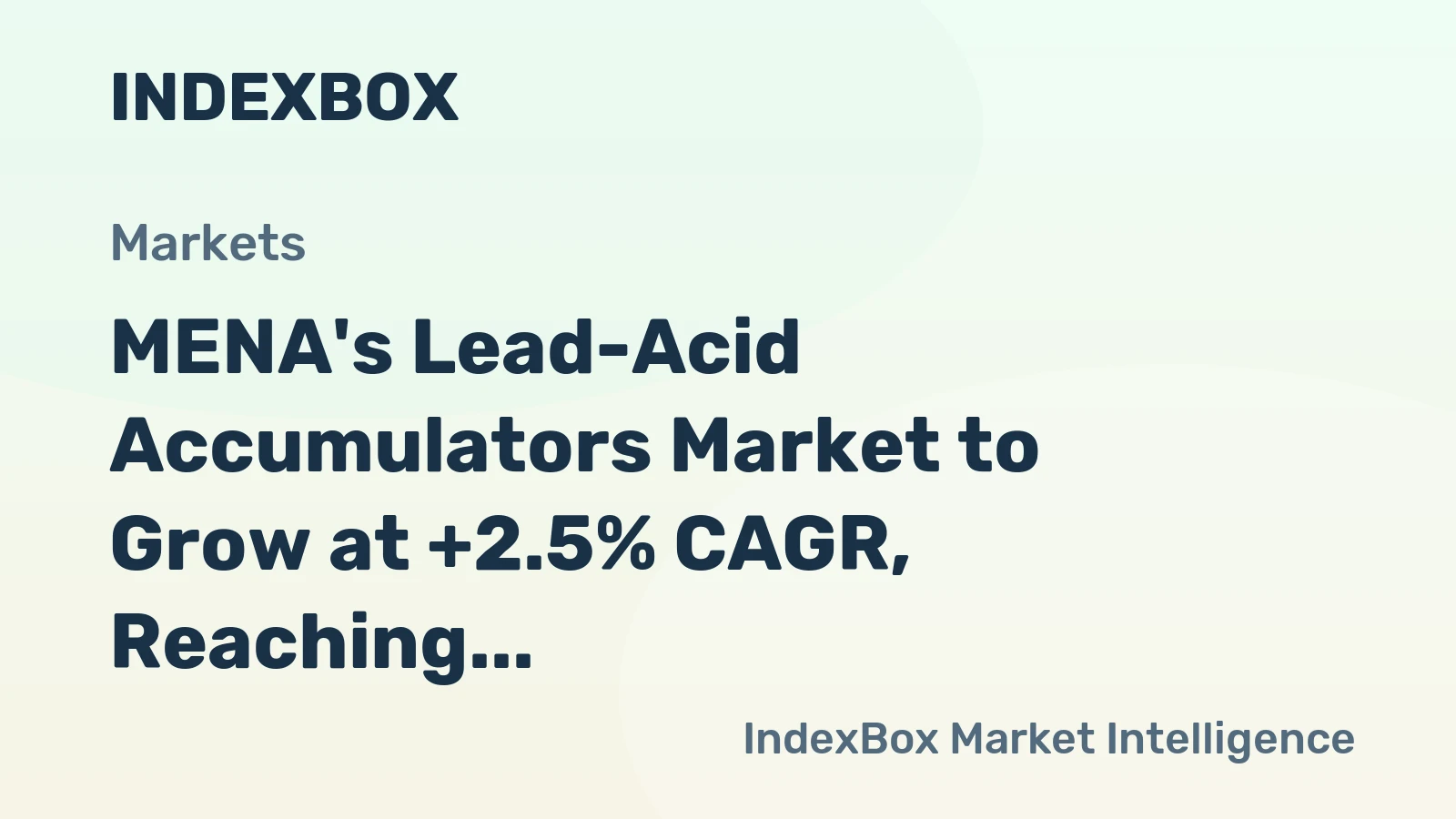 MENA's Lead-Acid Accumulators Market to Grow at +2.5% CAGR, Reaching 62M Units by 2035
