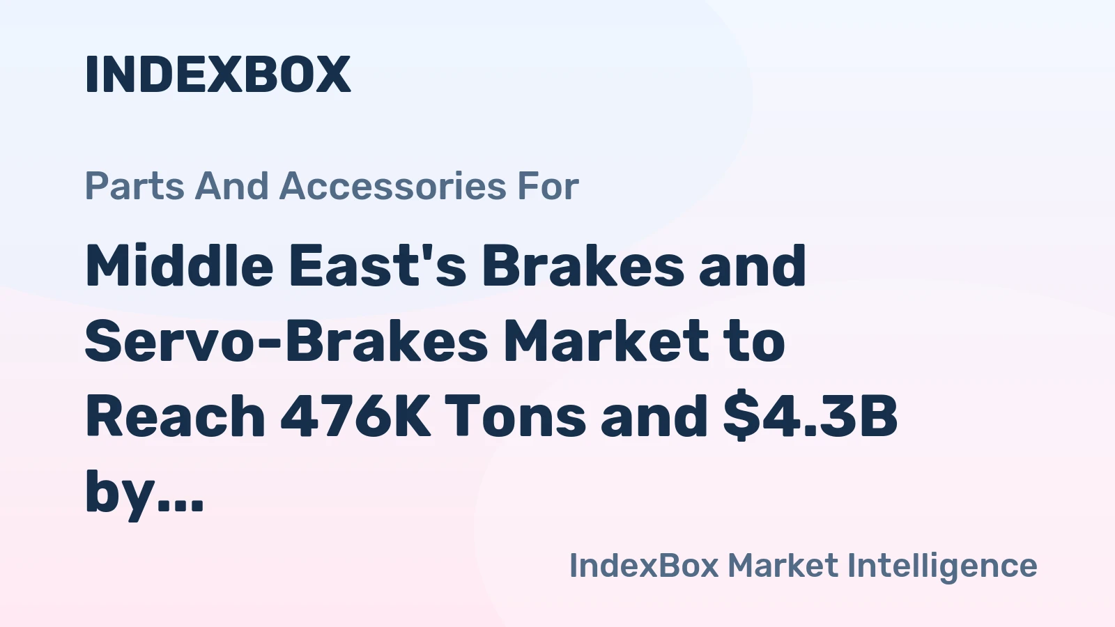 Middle East's Brakes and Servo-Brakes Market to Reach 476K Tons and $4.3B by 2035