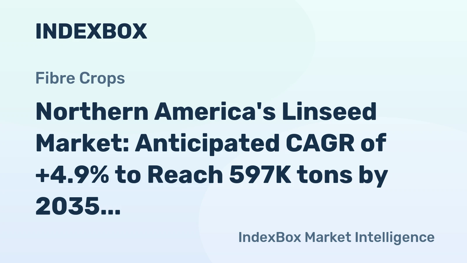Northern America's Linseed Market: Anticipated CAGR of +4.9% to Reach 597K tons by 2035