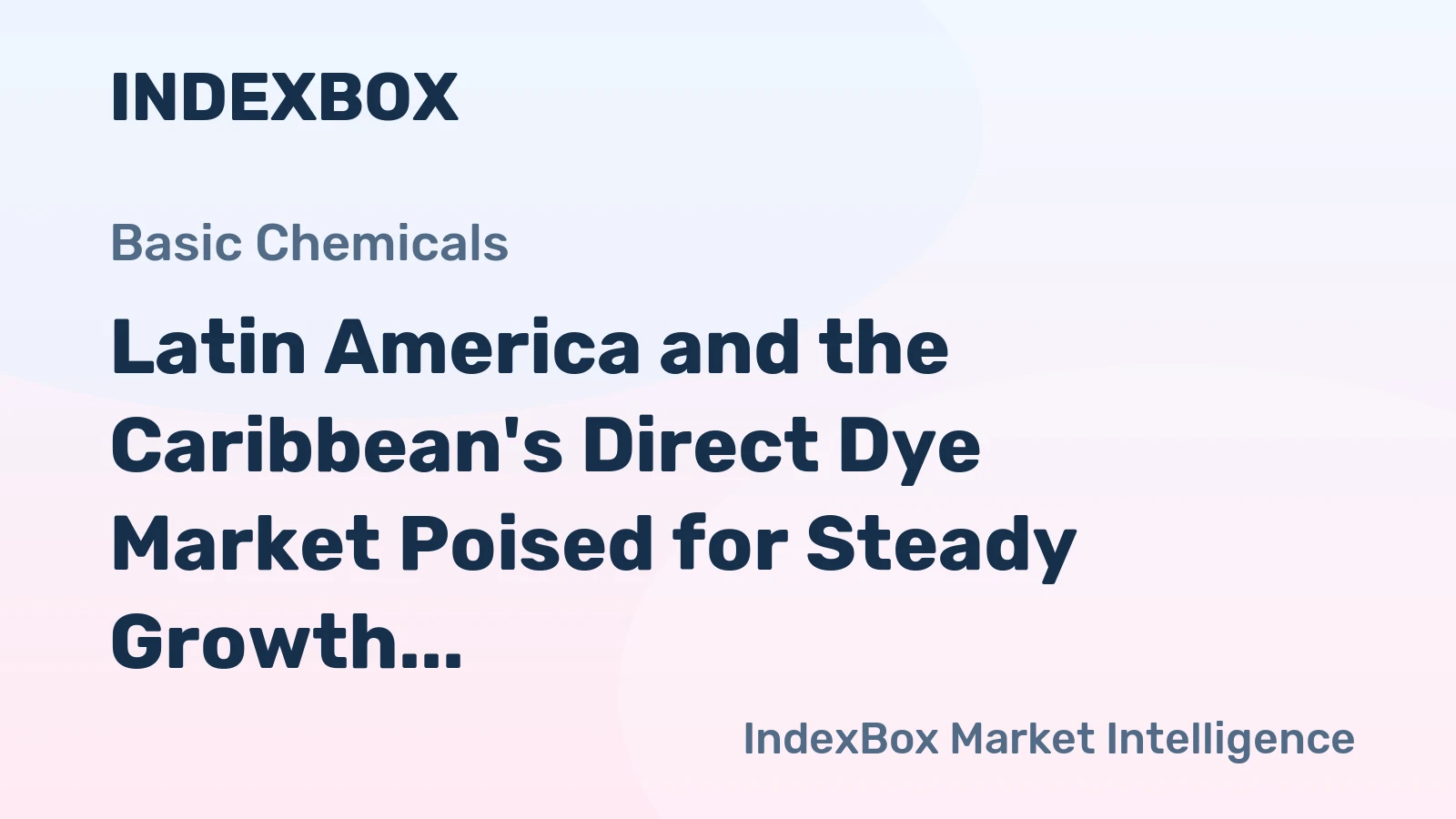 Latin America and the Caribbean's Direct Dye Market Poised for Steady Growth With a +1.2% Volume CAGR Through 2035