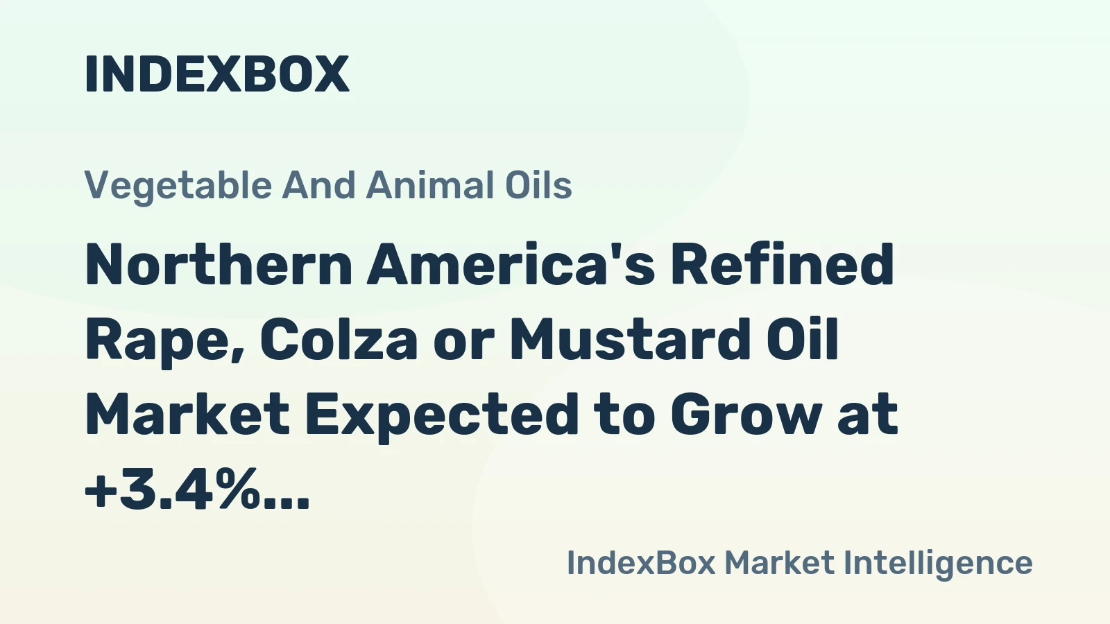 Northern America's Refined Rape, Colza or Mustard Oil Market Expected to Grow at +3.4% CAGR Over Next Decade