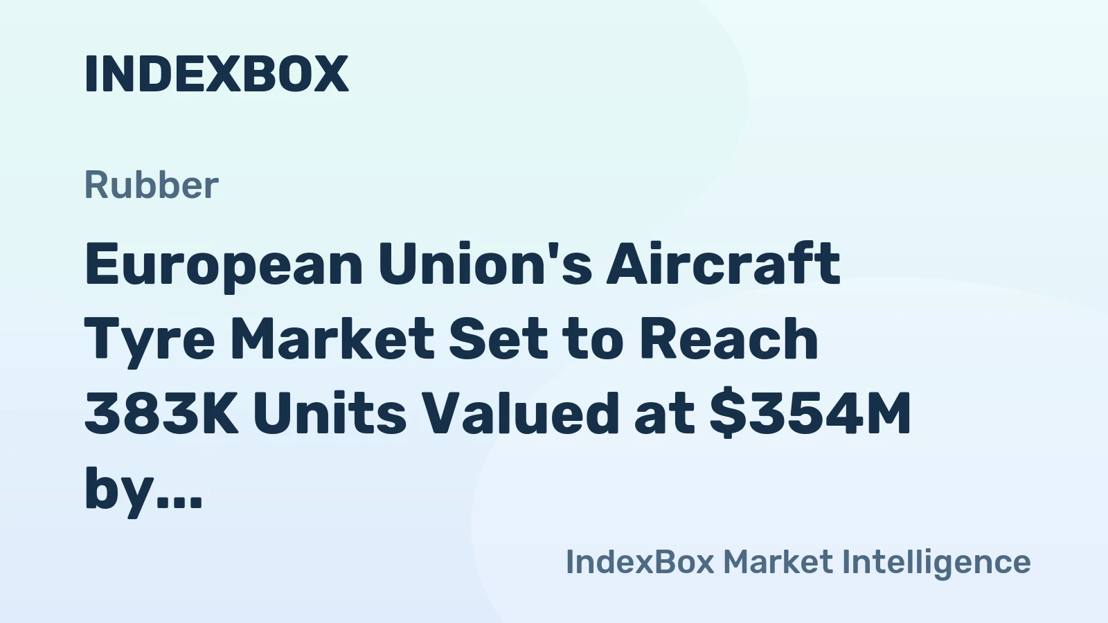 European Union's Aircraft Tyre Market Set to Reach 383K Units Valued at $354M by 2035