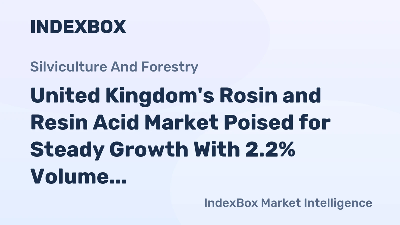 United Kingdom's Rosin and Resin Acid Market Poised for Steady Growth With 2.2% Volume CAGR Through 2035