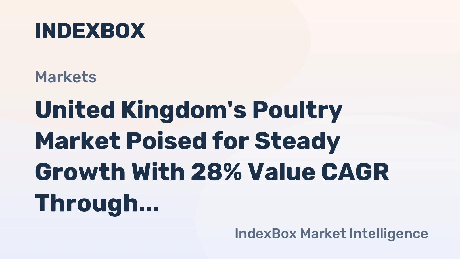 United Kingdom's Poultry Market Poised for Steady Growth With 28% Value CAGR Through 2035