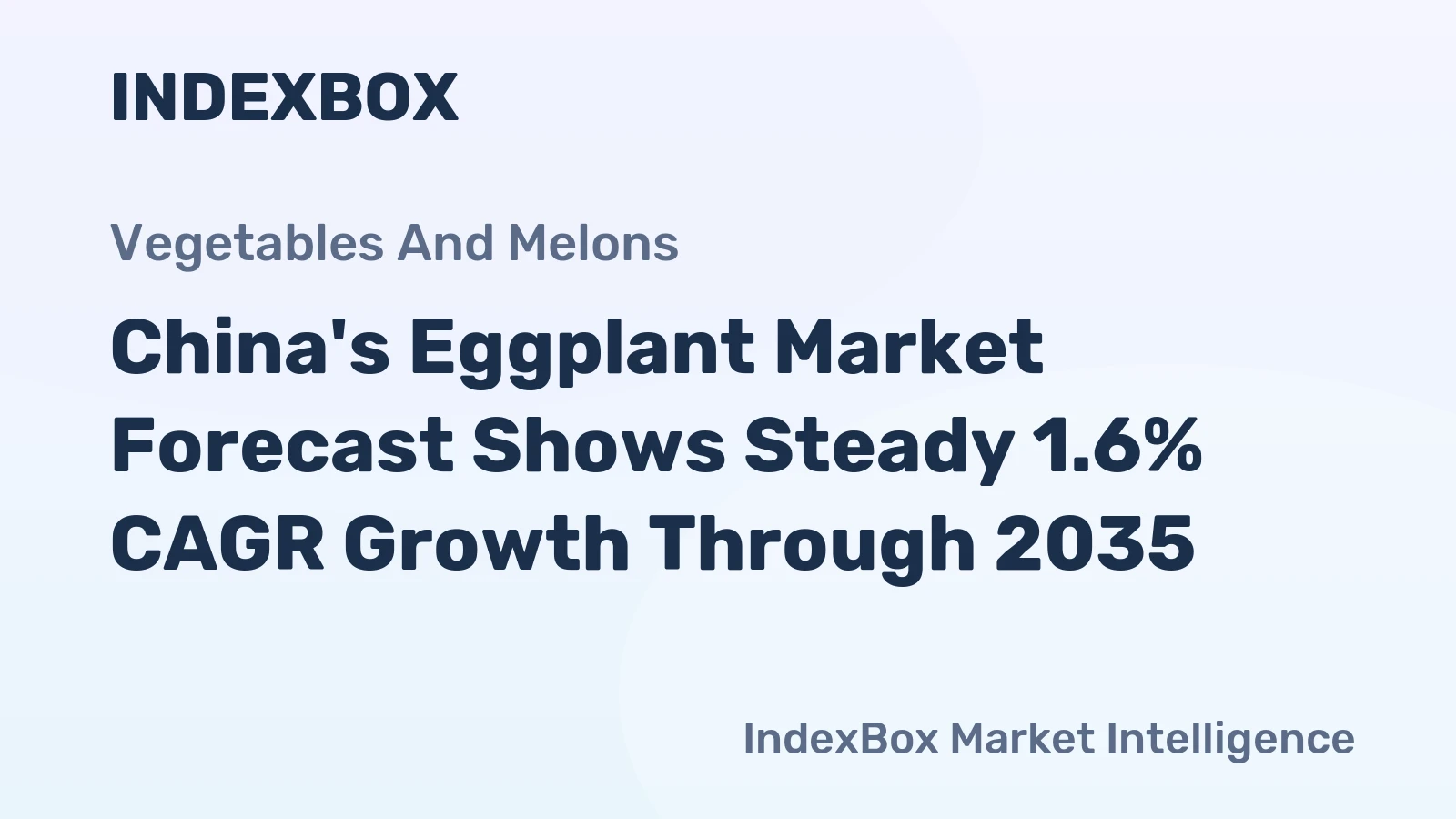 China's Eggplant Market Forecast Shows Steady 1.6% CAGR Growth Through 2035