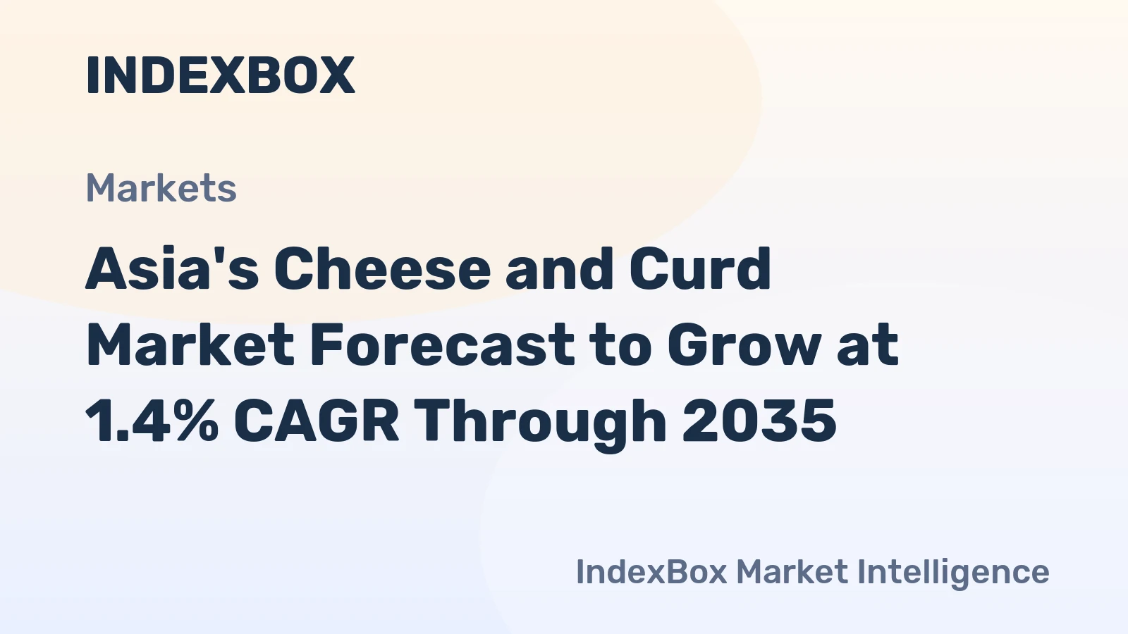 Asia's Cheese and Curd Market Forecast to Grow at 1.4% CAGR Through 2035
