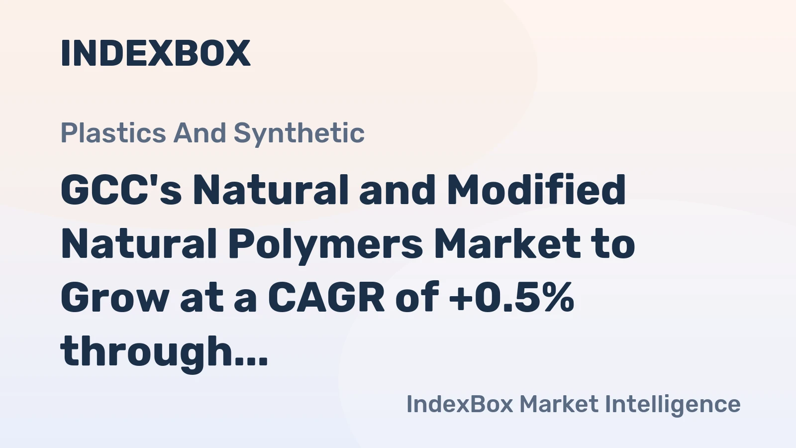 GCC's Natural and Modified Natural Polymers Market to Grow at a CAGR of +0.5% through 2035, Reaching $1B Value