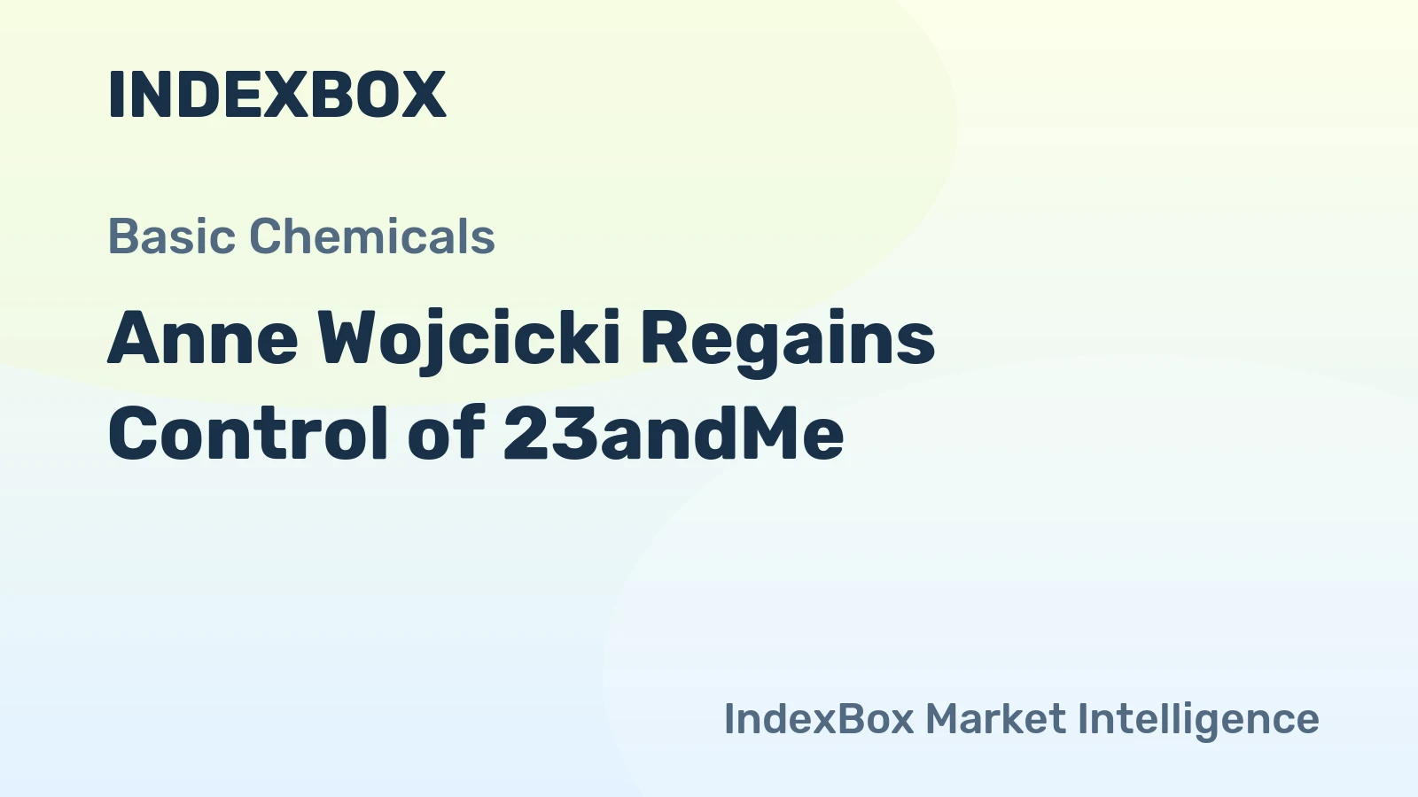 Anne Wojcicki Regains Control of 23andMe