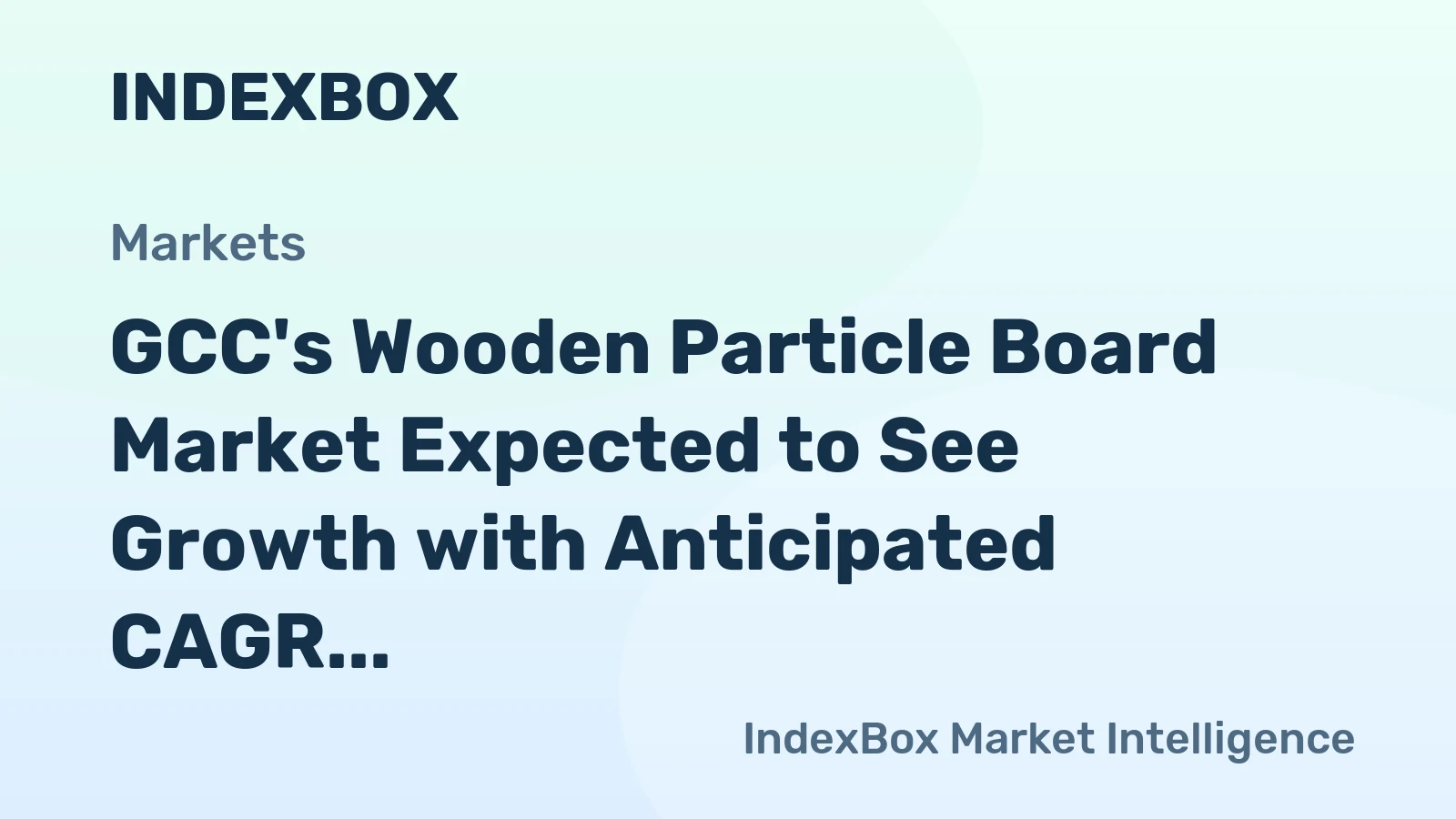 GCC's Wooden Particle Board Market Expected to See Growth with Anticipated CAGR of +0.7% from 2024 to 2035