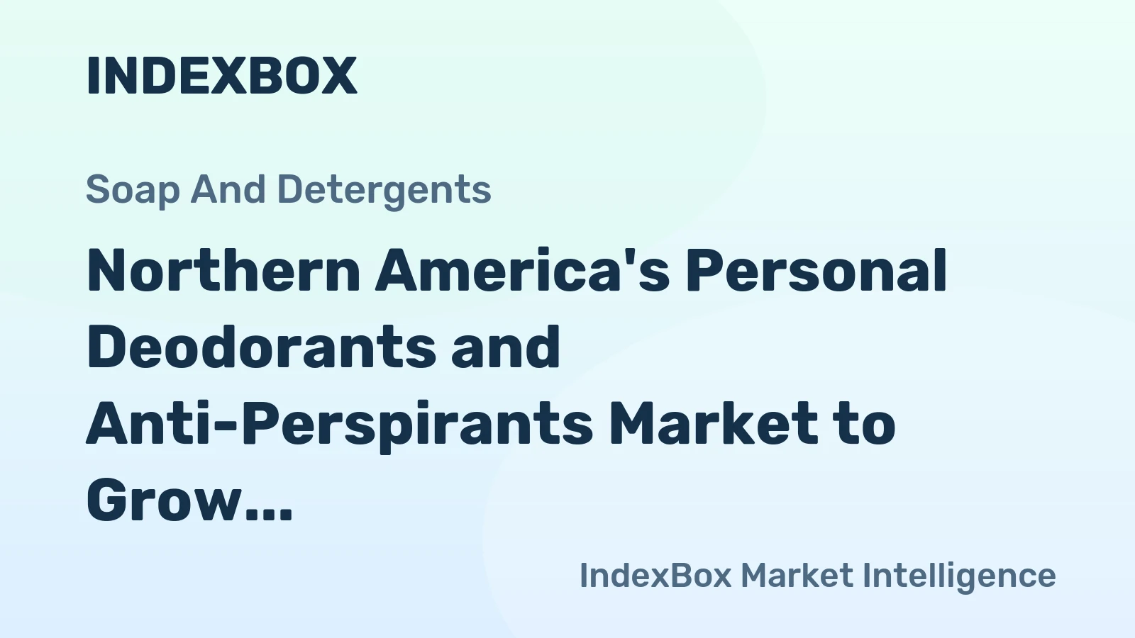 Northern America's Personal Deodorants and Anti-Perspirants Market to Grow at +1.9% CAGR, Reaching $2.1B by 2035