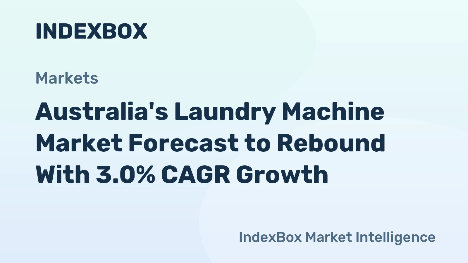 Australia's Laundry Machine Market Forecast to Rebound With 3.0% CAGR Growth