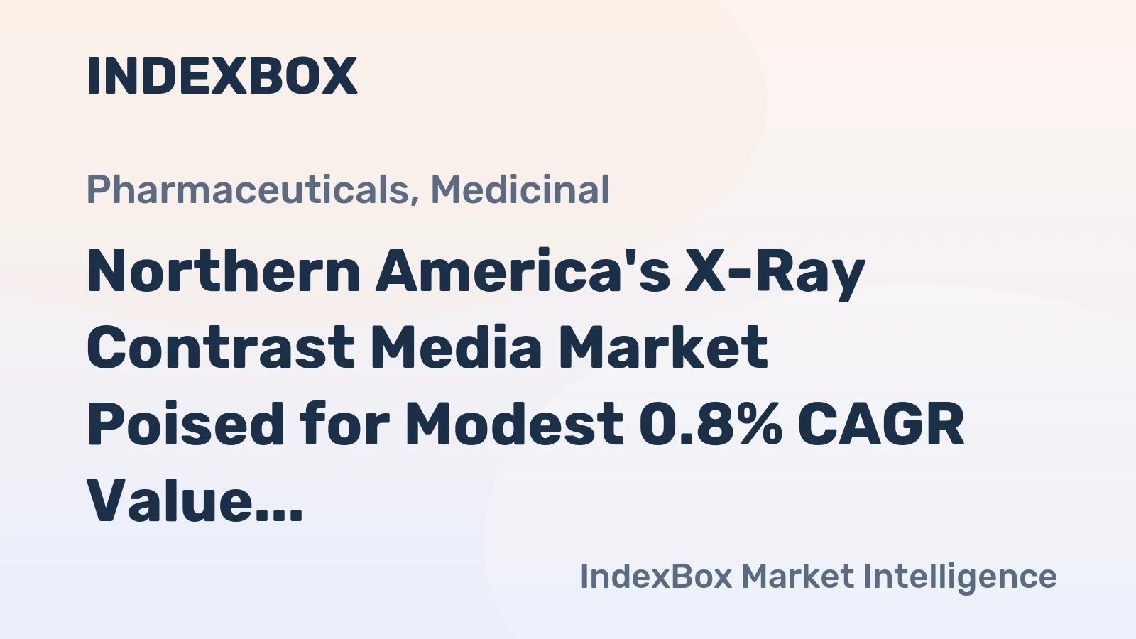 Northern America's X-Ray Contrast Media Market Poised for Modest 0.8% CAGR Value Growth