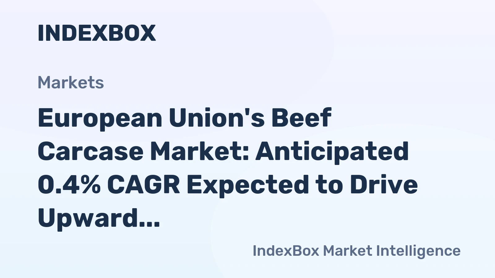 European Union's Beef Carcase Market: Anticipated 0.4% CAGR Expected to Drive Upward Consumption Trend