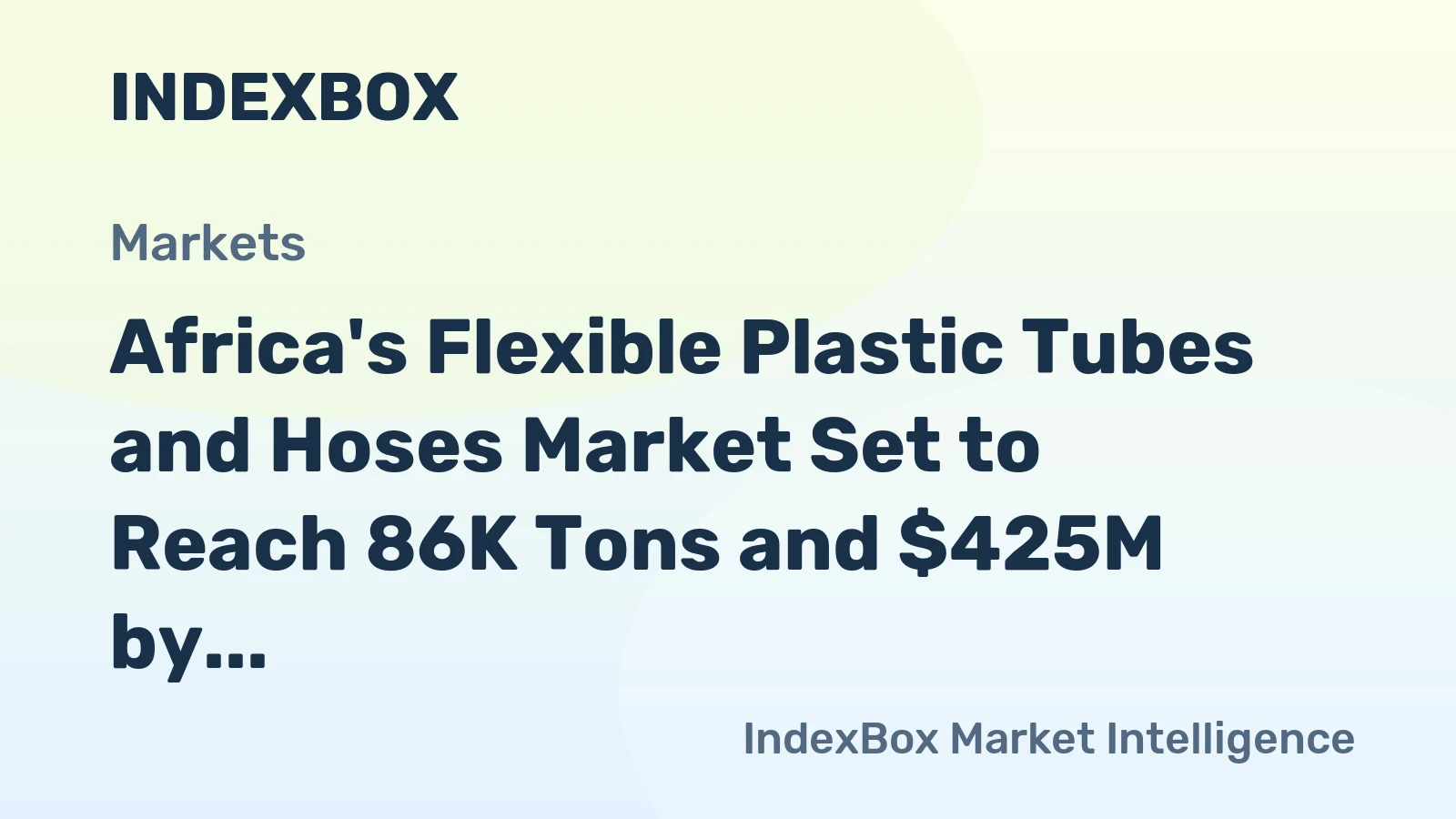 Africa's Flexible Plastic Tubes and Hoses Market Set to Reach 86K Tons and $425M by 2035