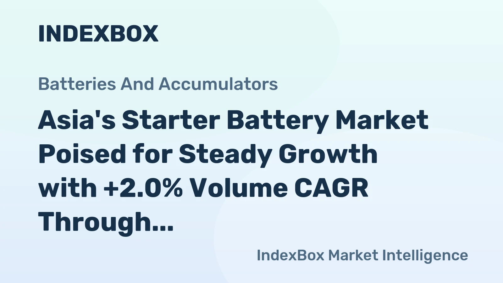 Asia's Starter Battery Market Poised for Steady Growth with +2.0% Volume CAGR Through 2035