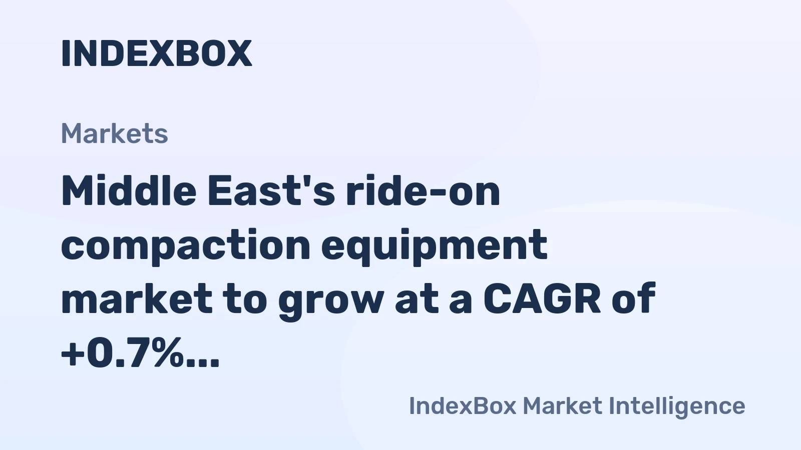 Middle East's ride-on compaction equipment market to grow at a CAGR of +0.7% by 2035, reaching $730M in value